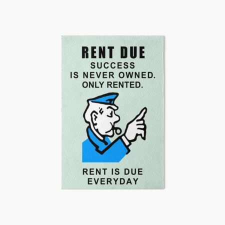 "Rent Due Monopoly Motivation Success" Art Board Print for Sale by ...