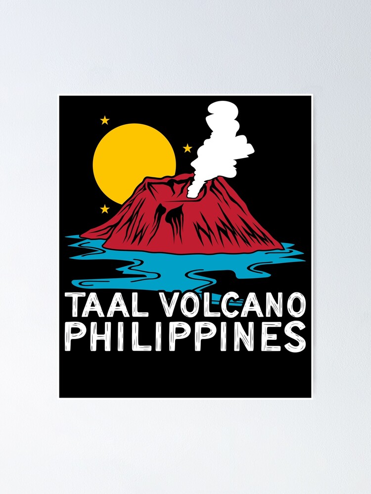 "Taal Volcano Philippines Philippines" Poster by QQDesings | Redbubble