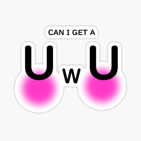 "Adorable UwU" Sticker for Sale by Zbmarie | Redbubble