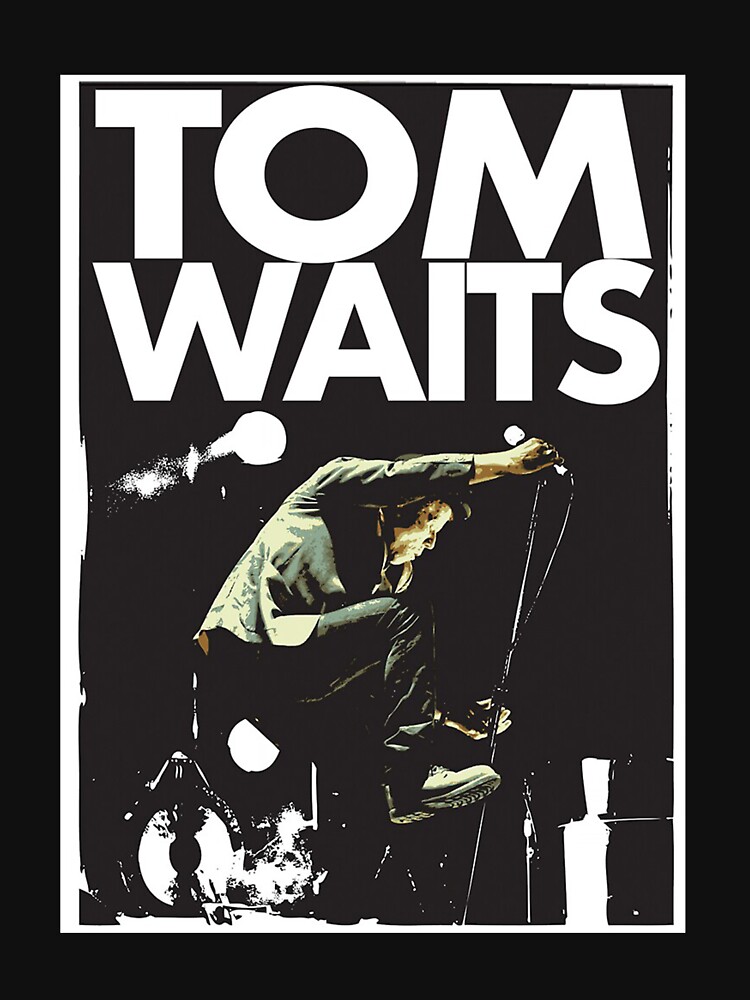 "Tom Waits" Essential T-Shirt for Sale by BOGERLAMY | Redbubble