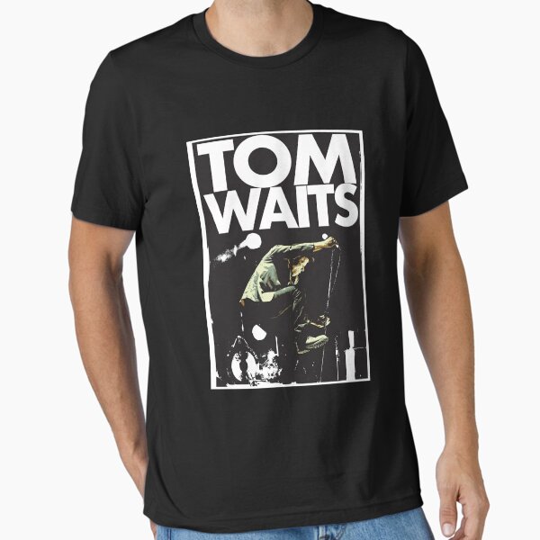 "Tom Waits" Essential T-Shirt for Sale by BOGERLAMY | Redbubble