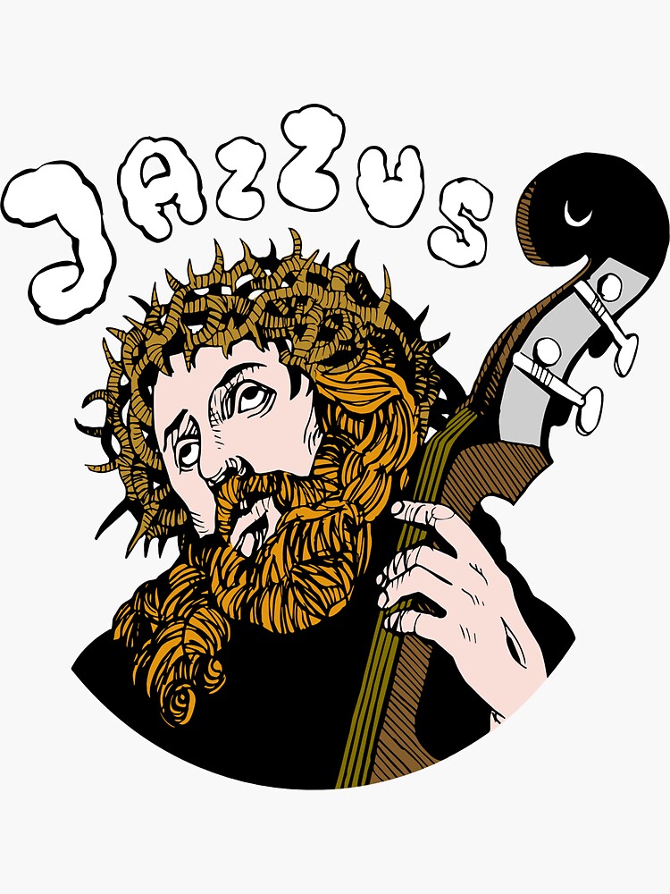 "Drawing Jazzus_Jazz Musician, Jesus playing bass" Sticker for Sale by ...