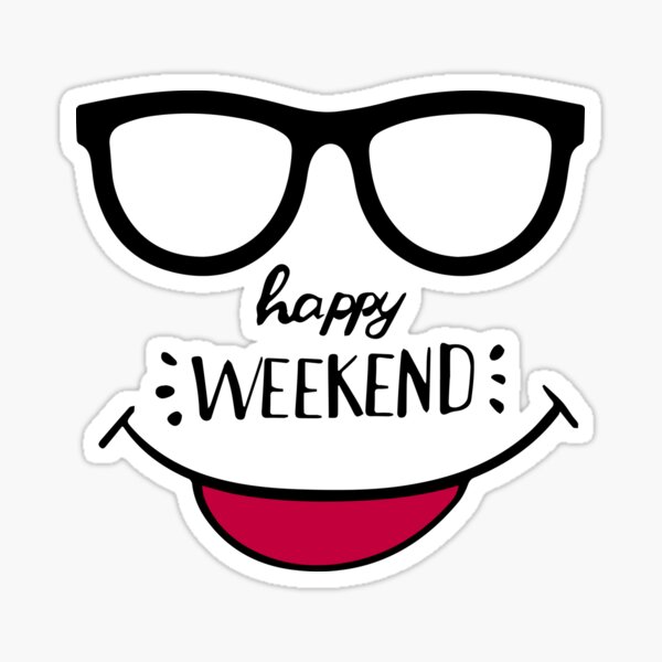 "Happy weekend" Sticker for Sale by yellowideas | Redbubble