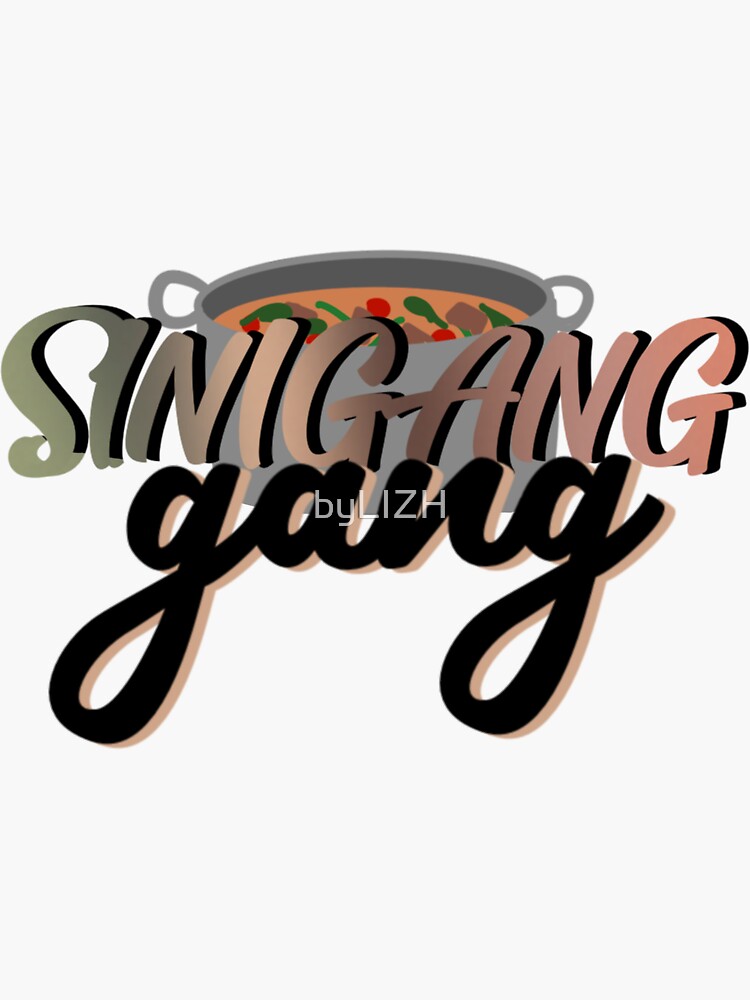 "Filipino Sinigang Gang" Sticker by byLIZH | Redbubble