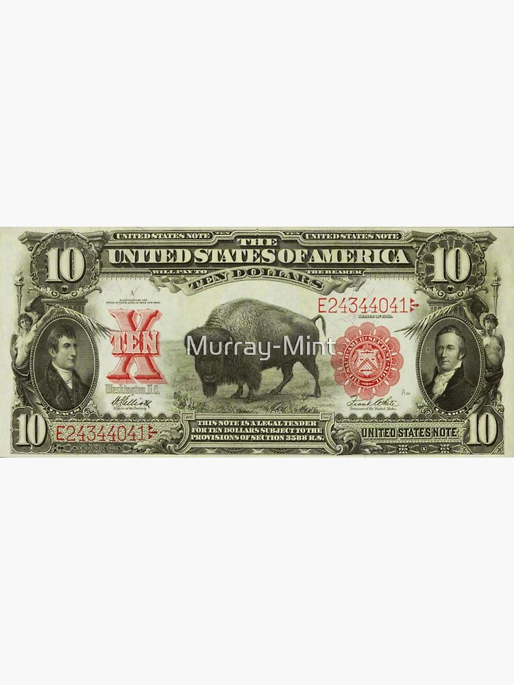 "1901 Ten Dollar Bison Note" Sticker for Sale by Murray-Mint | Redbubble