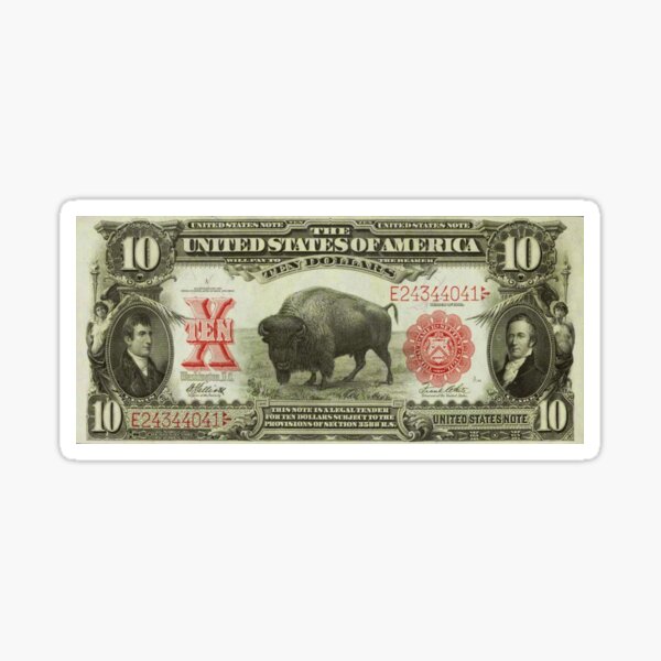 "1901 Ten Dollar Bison Note" Sticker for Sale by Murray-Mint | Redbubble