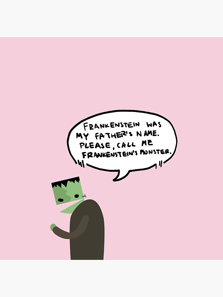 "Frankenstein Was My Father's Name" Sticker for Sale by kndll | Redbubble