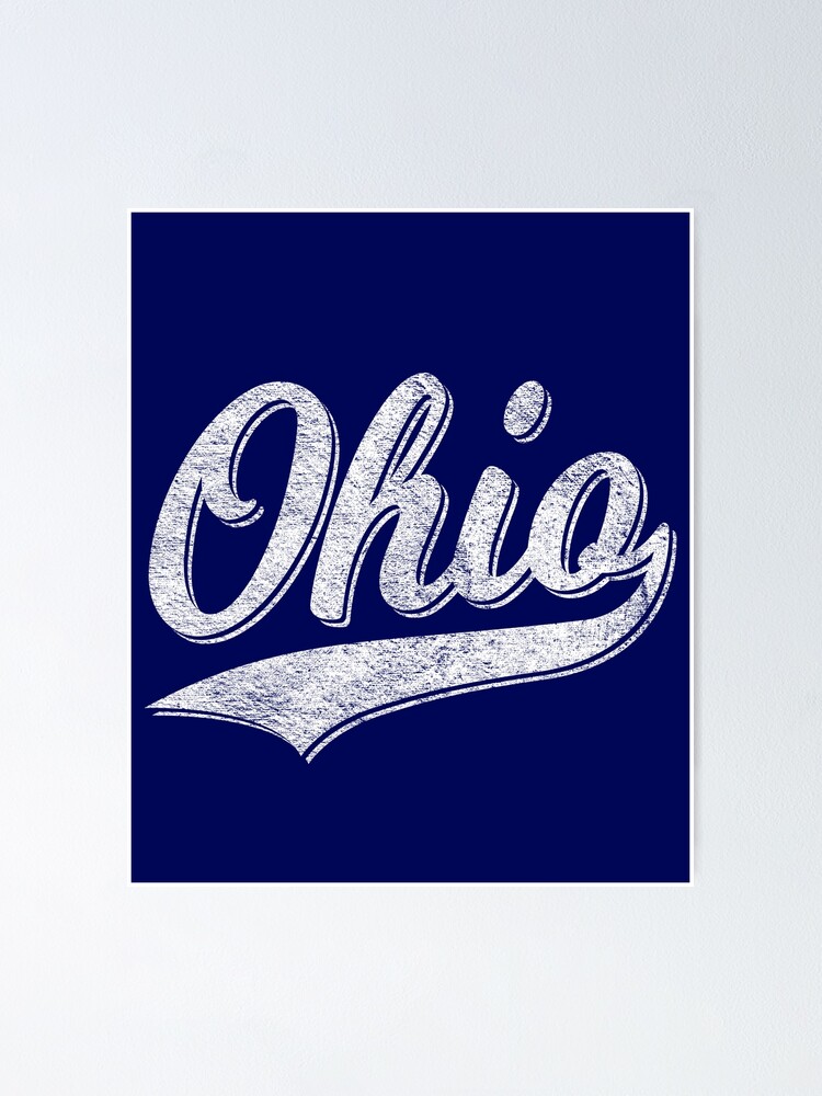 "STATE OF OHIO SCRIPT CURSIVE TEXT (DISTRESSED WHITE)" Poster by ...