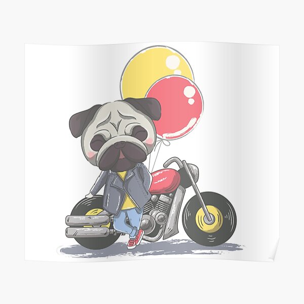 "Cute Little Pug with a Motorcycle" Poster for Sale by Kids-Playground ...