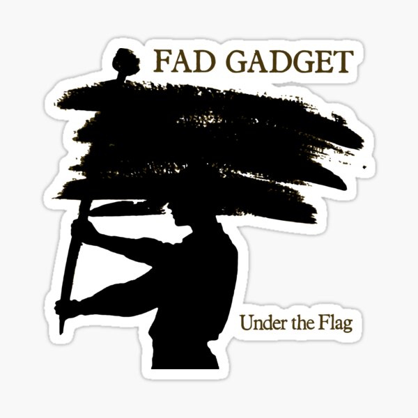 "Fad Gadget Under The Flag" Sticker for Sale by katloyd | Redbubble