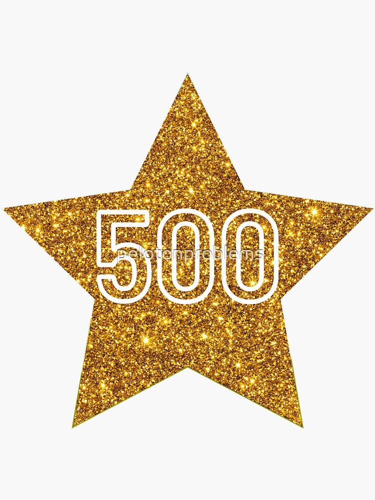 "Peloton 500 Milestone Gold Star" Sticker for Sale by pelotonproblems ...