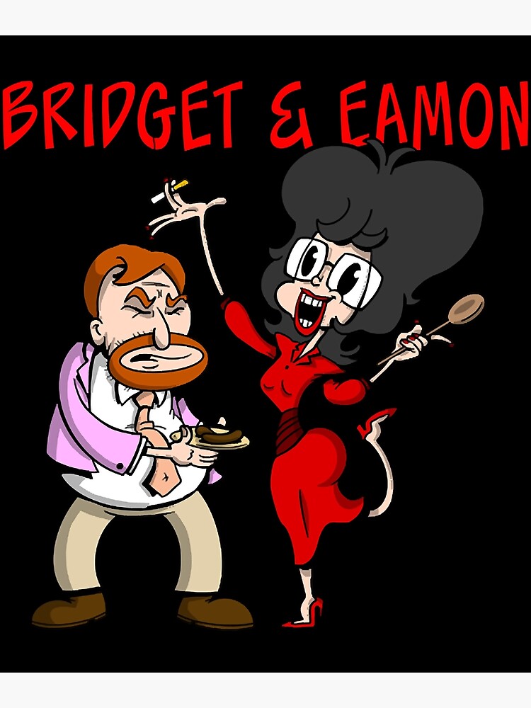 "Bridget and Eamon - RTE Irish Television Cartoon Characters " Poster ...