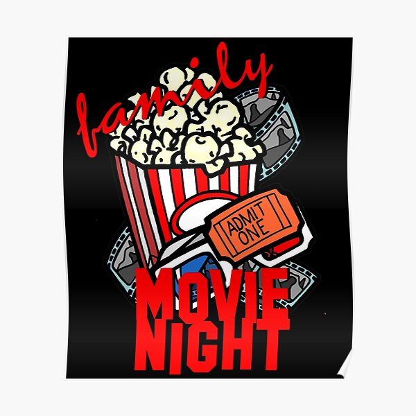 "family movie night" Poster for Sale by sandpiperstudio | Redbubble