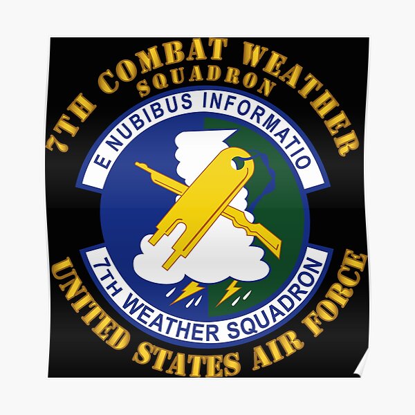 "USAF - 7th Combat Weather Squadron" Poster for Sale by twix123844 ...