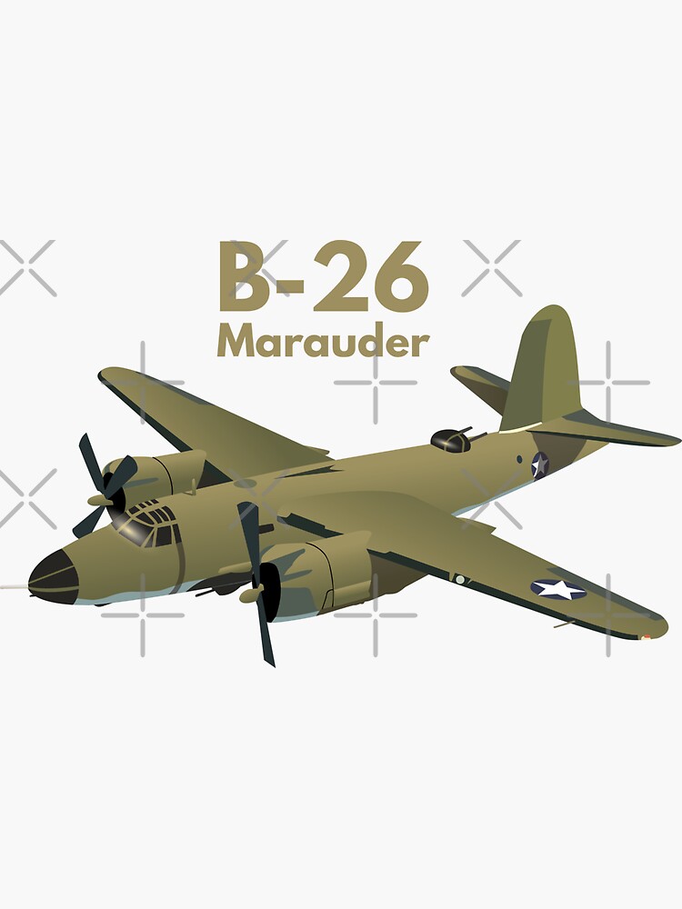 "B-26 Marauder WW2 Medium Bomber" Sticker for Sale by NorseTech | Redbubble