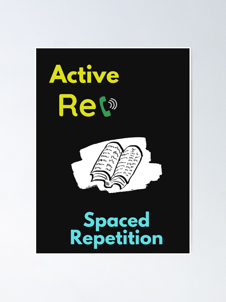 "Active recall and Spaced Repetition -smart study" Poster by WowWoX ...