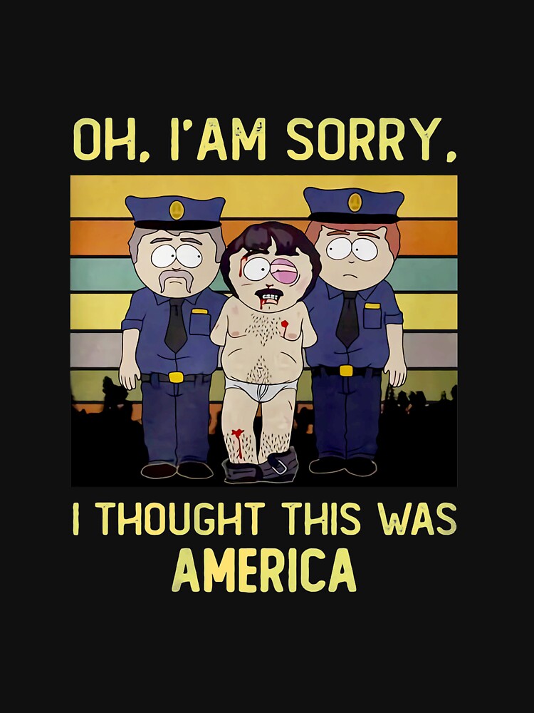 "Randy Marsh oh im Sorry i Thought This was America Vintage" Essential ...