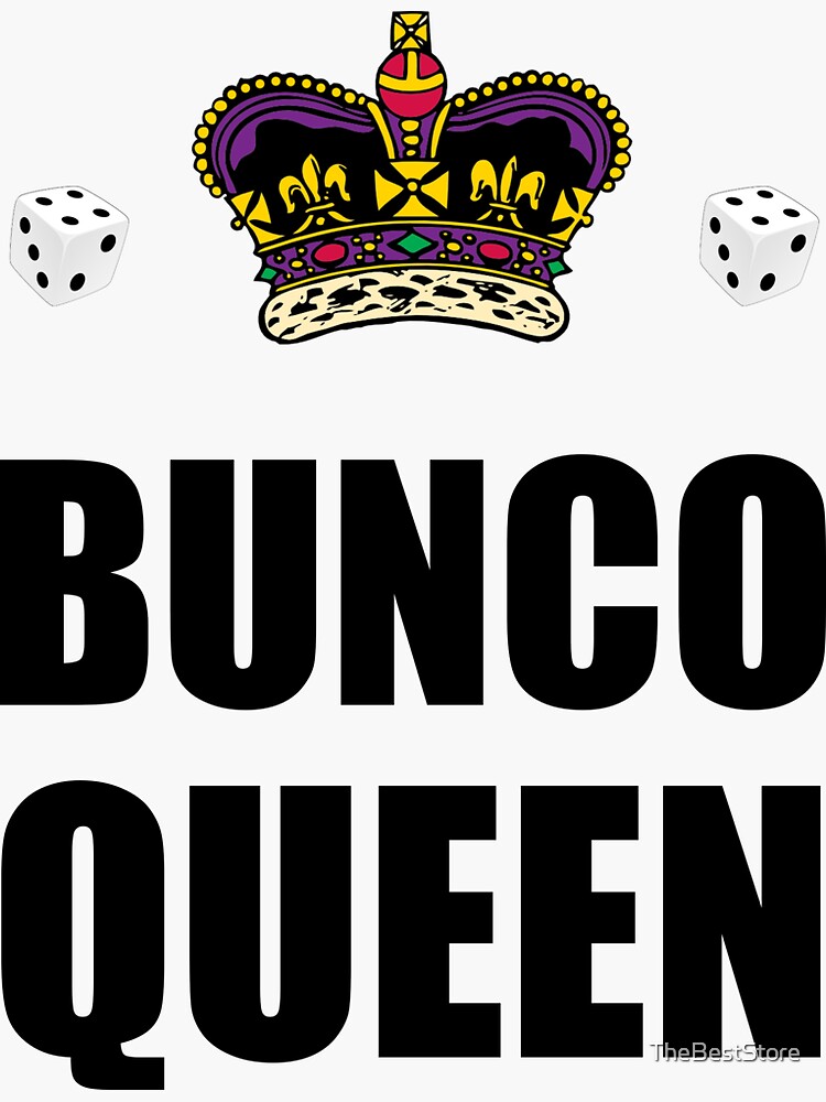 "Bunco Queen Dice" Sticker for Sale by TheBestStore | Redbubble
