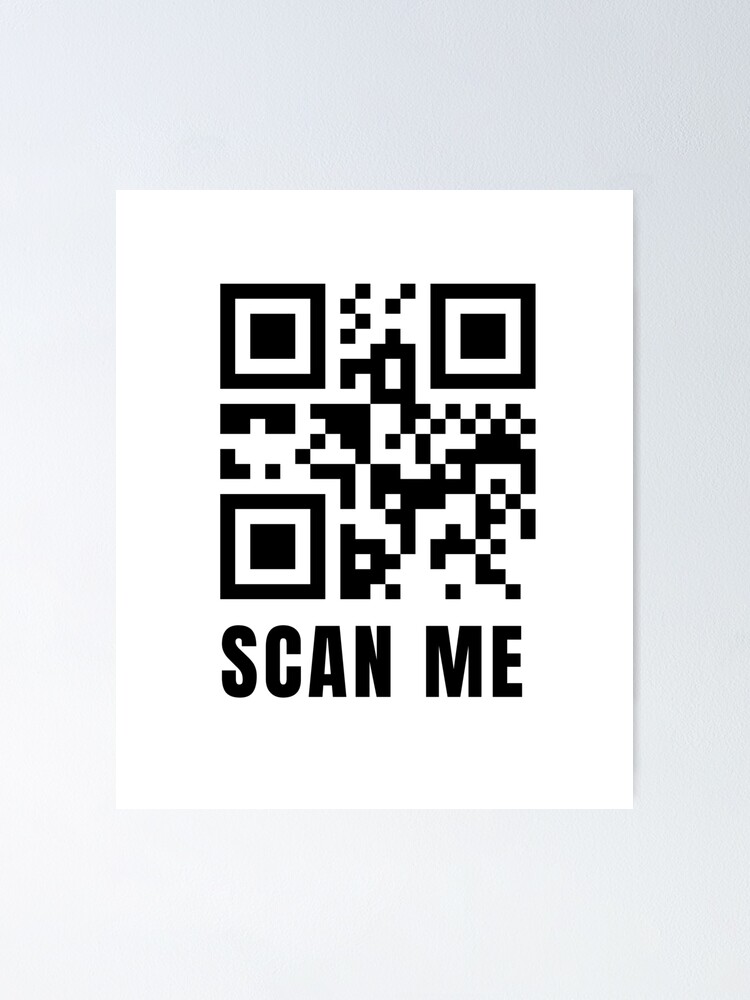 "Qr Code Generator scan me" Poster by hatemnoubi | Redbubble