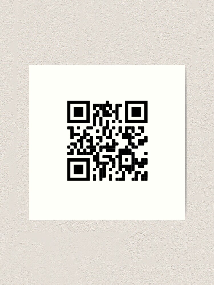 "Rick Astley Never Gonna Give You Up QR Code Rickroll" Art Print by ...