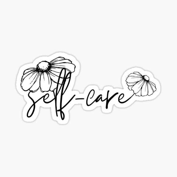 "Self-Care" Sticker for Sale by aprinlydesign | Redbubble