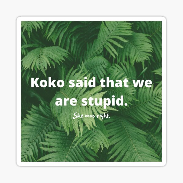 "Gorilla Koko" Sticker for Sale by tamara96p | Redbubble