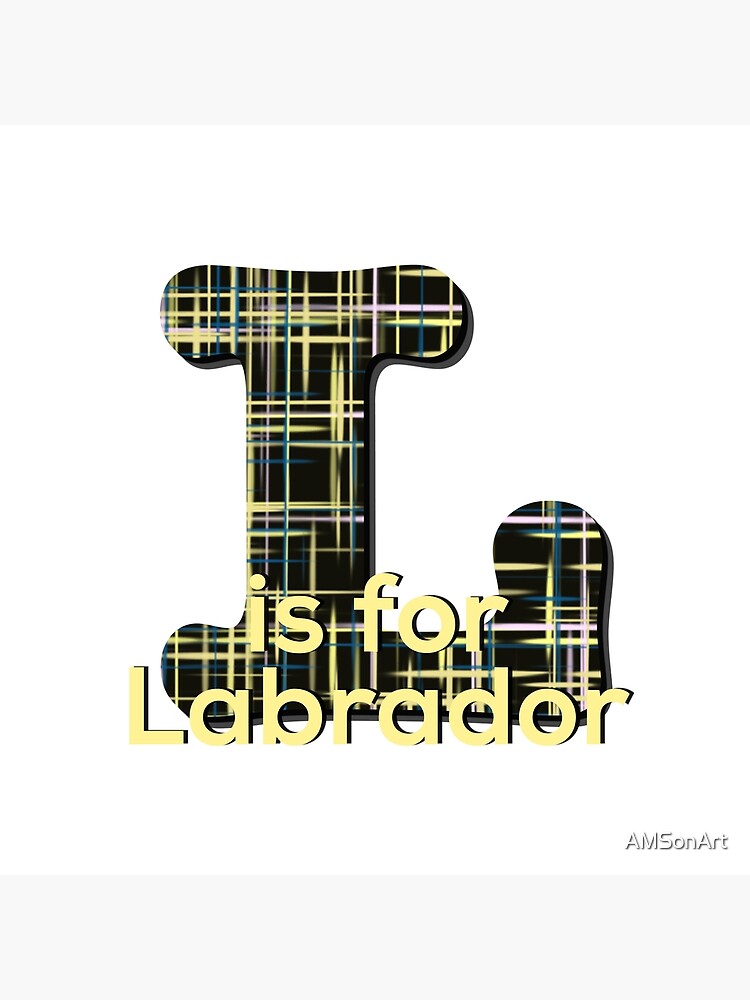 "L is for Labrador Alphabet Black Grid Monogram" Poster by AMSonArt ...