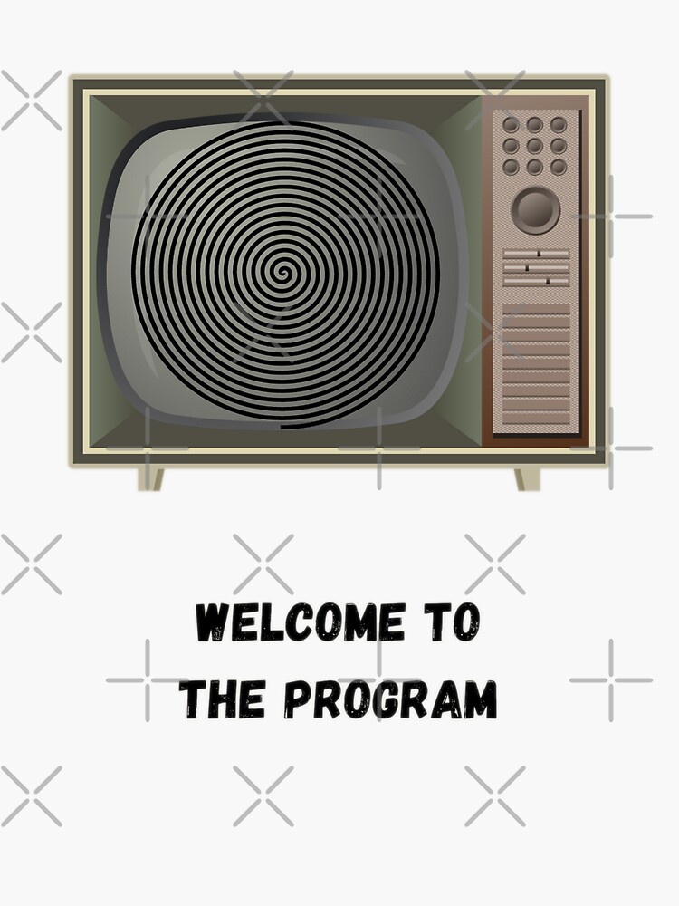 "Welcome to the Program! - Part 2" Sticker by Jacobs-Ladder | Redbubble