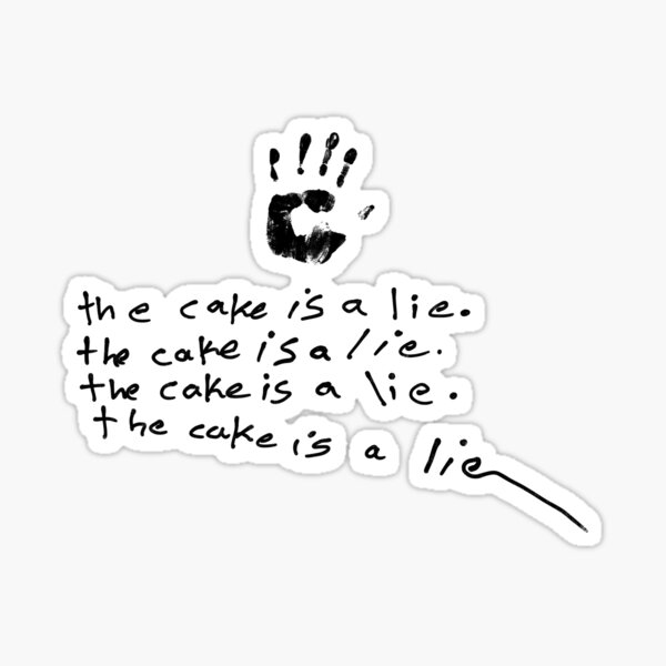"The Cake is a Lie" Sticker for Sale by Kronstadter | Redbubble