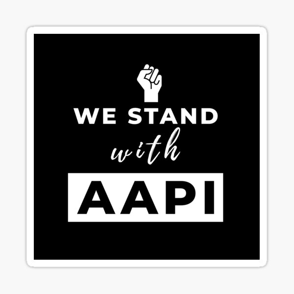 "We Stand with AAPI" Sticker for Sale by passionmission | Redbubble
