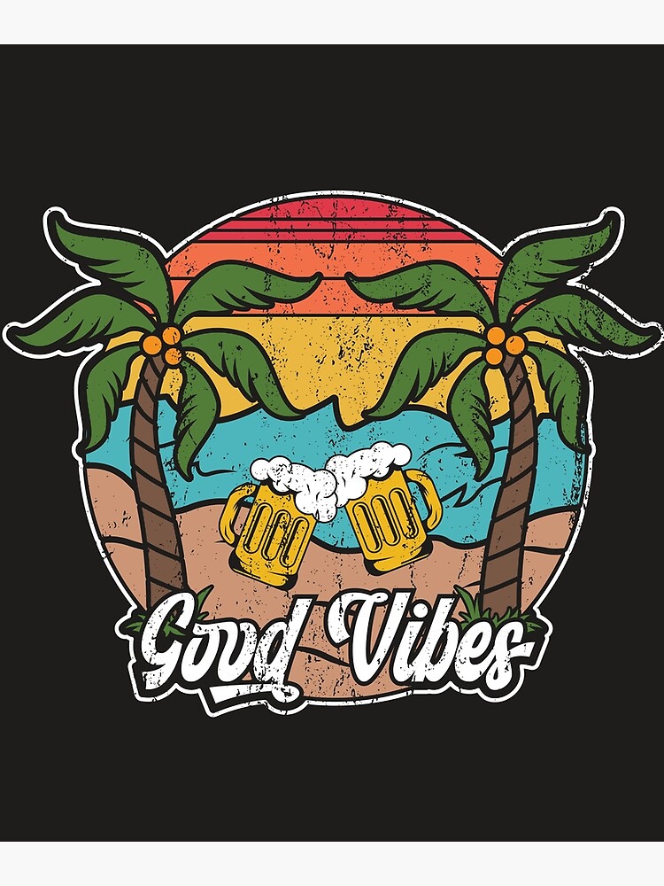"Good Vibes" Poster by Fin360 | Redbubble