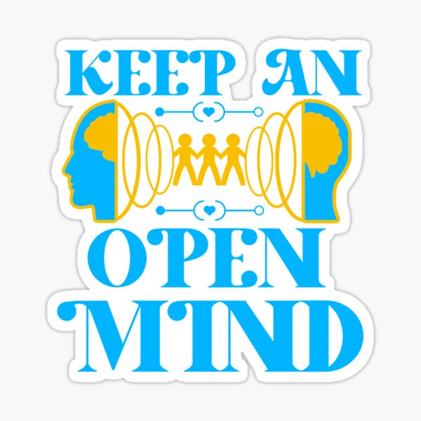 "KEEP AN OPEN MIND" Sticker for Sale by juliasantos5 | Redbubble