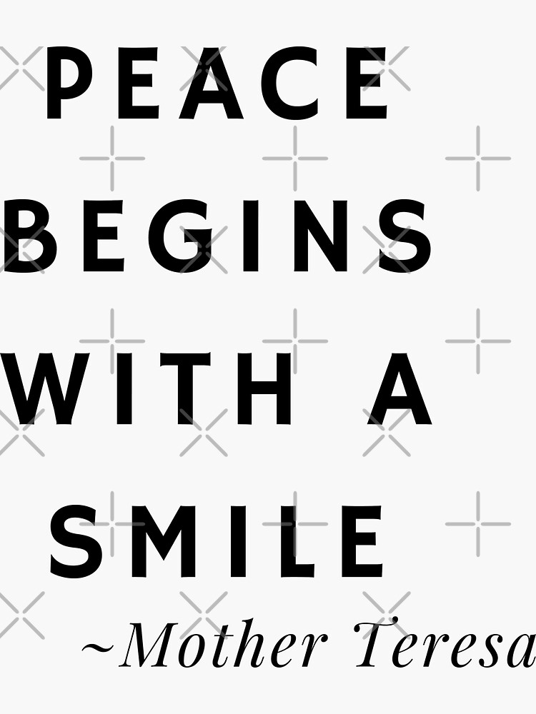 "Peace begins with a smile" Sticker by Dankio | Redbubble