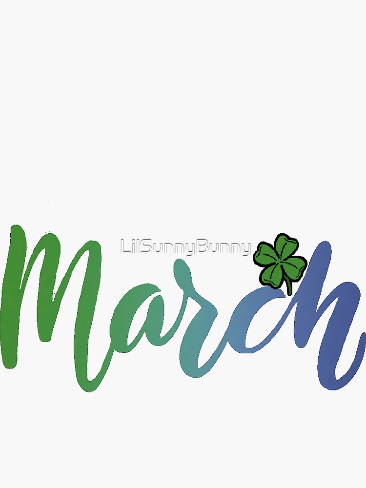 "Months: March" Sticker for Sale by LilSunnyBunny | Redbubble