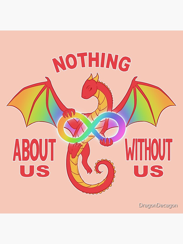 "Autistic Dragon - Nothing About Us Without Us" Poster for Sale by ...