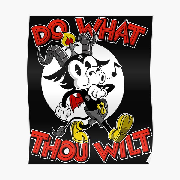 Do What Thou Wilt Posters | Redbubble Do What Thou Wilt Posters | Redbubble