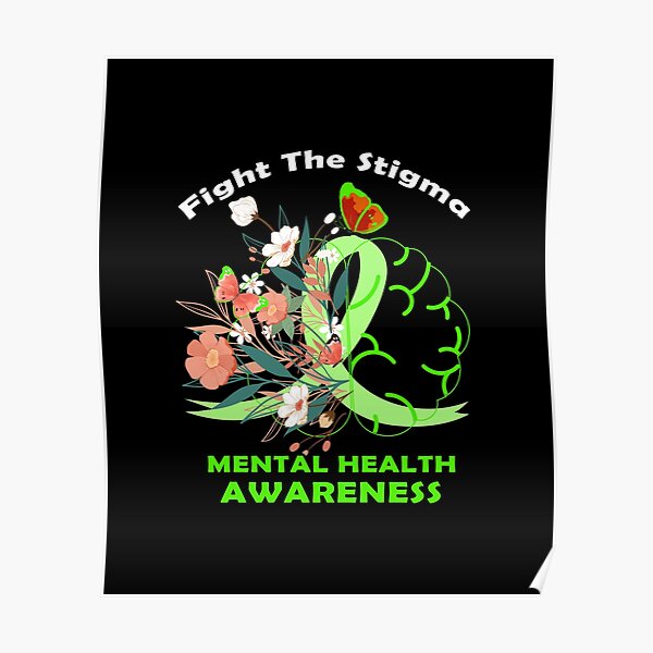 Mental Health Awareness Stigma Men Posters | Redbubble