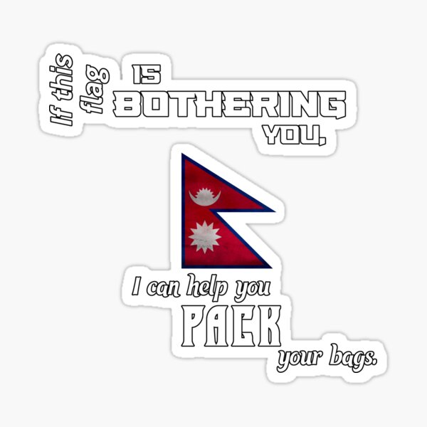 "Nepalese flag - pack your bags" Sticker for Sale by 2Girls1Shirt ...