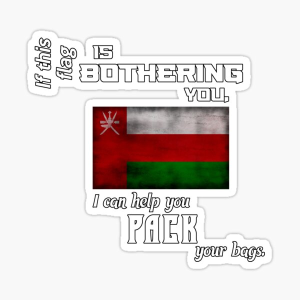 "Omani flag - pack your bags" Sticker by 2Girls1Shirt | Redbubble