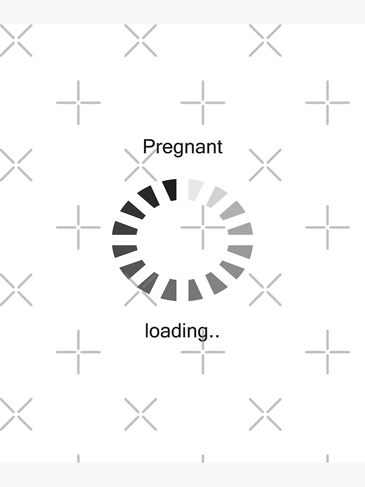 "Pregnant, Loading.." Poster by mag4art | Redbubble
