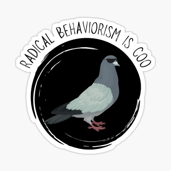 "Radical Behaviorism Is Coo Graphic" Sticker for Sale by ...