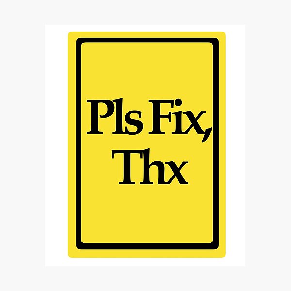 Pls Fix Thx Gifts & Merchandise | Redbubble