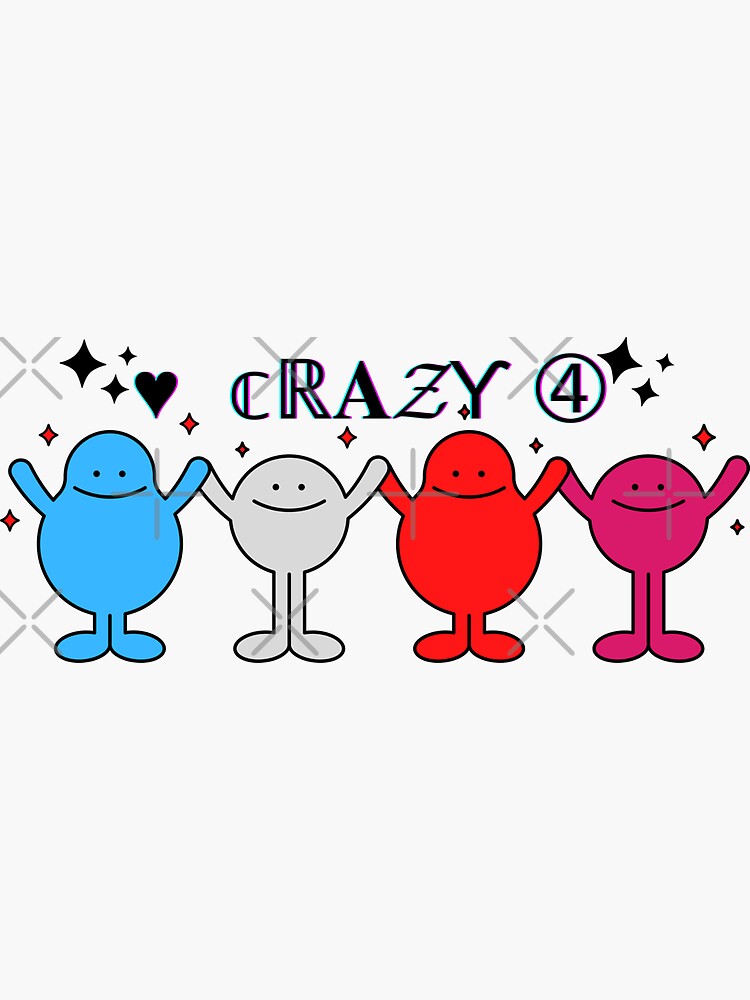 "crazy 4 " Sticker by wittyart | Redbubble