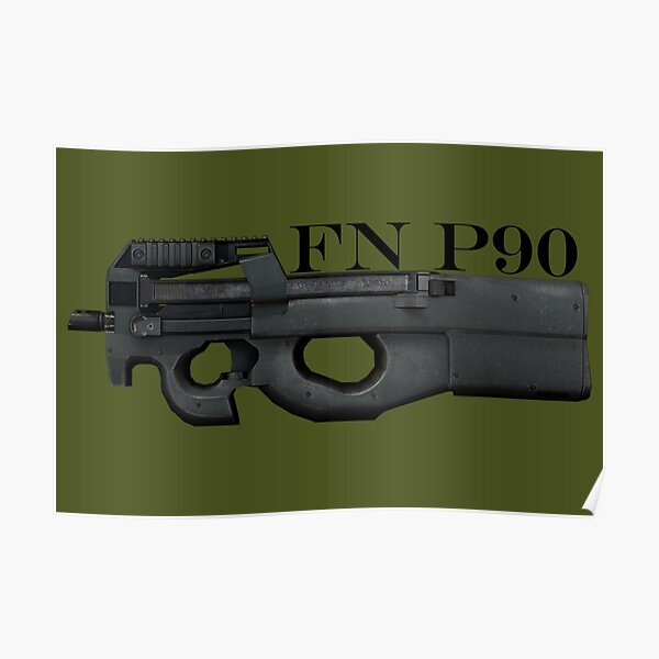 "FN P90 FN Project 1990 PDWS Compact Submachine Gun" Poster for Sale by ...