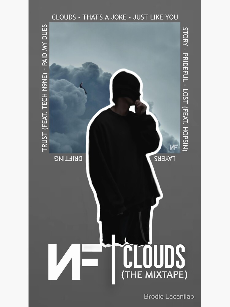 "NF "CLOUDS (THE MIXTAPE)" " Sticker by BrodieLArt | Redbubble