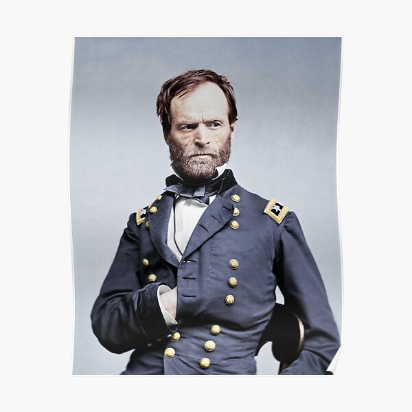 "General Sherman - Hand In Coat Portrait - Colorized" Poster by ...