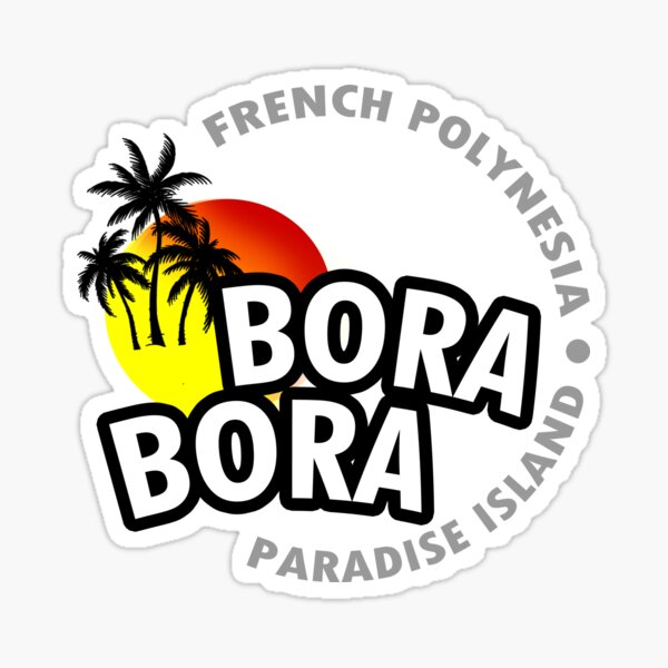 "Bora Bora" Sticker for Sale by dejava | Redbubble