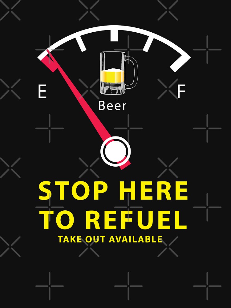 "Stop here to refuel" T-shirt for Sale by o2creativeNY | Redbubble ...