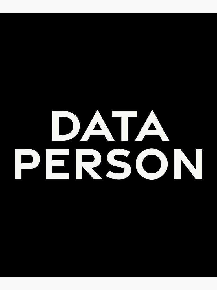 "Data Person" Poster for Sale by BlackTechFlow | Redbubble