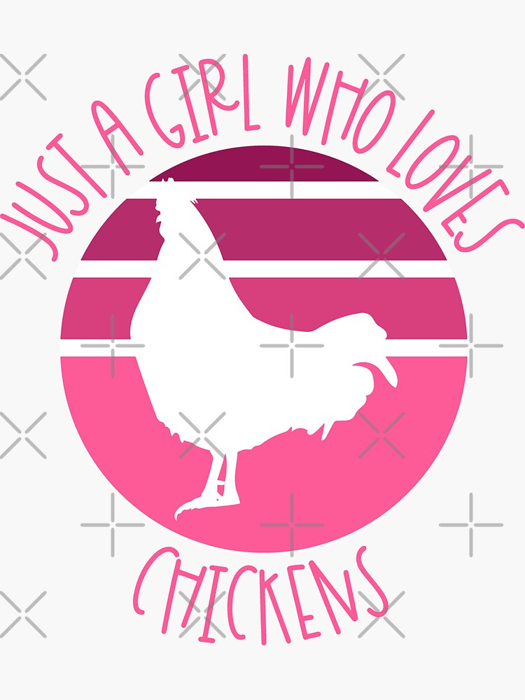 "Just a Girl Who Loves Chickens. Mad Chicken Lady - Perfect for cool ...
